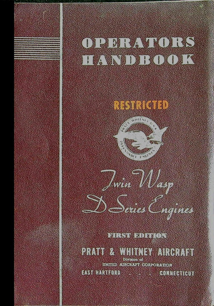 Pratt & Whitney Twin Wasp D Series engines operators handbook (PDF ...