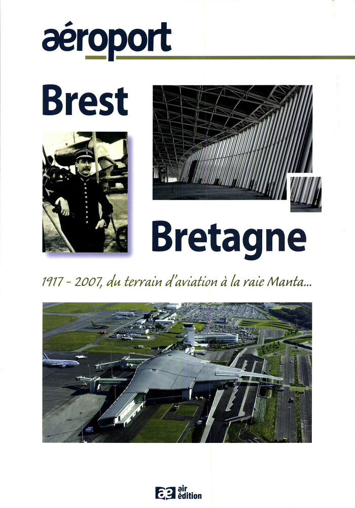 Aéroport Brest Bretagne – O Aeropuerto de Brest (2007) — www.skyshelf.eu